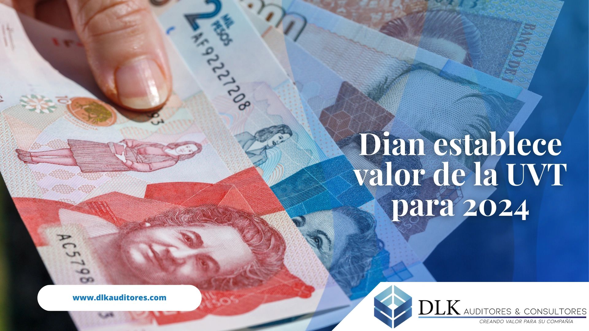 Dian establece Valor de la UVT para el año 2024